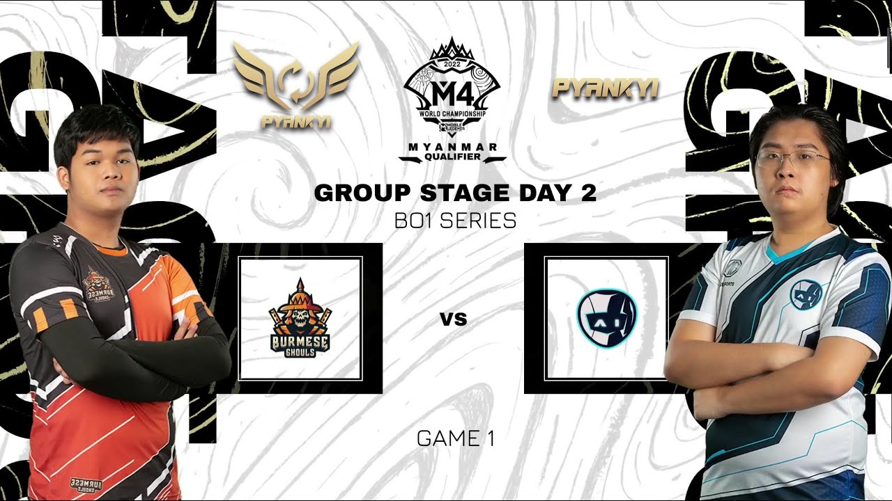Burmese Ghouls🇲🇲 Vs Ai Esports🇲🇲 (M4 Qualifier Myanmar Group Stage Day ...