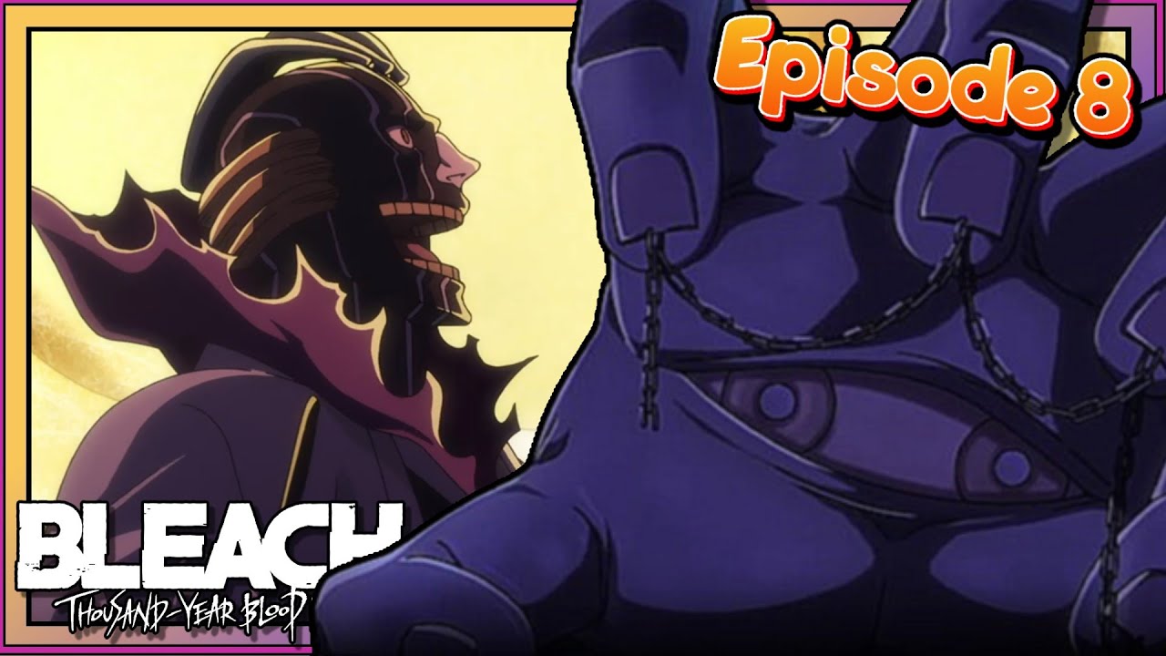 Science vs The Hand | Bleach TYBW 3rd Cour Ep 8 Review - YouTube