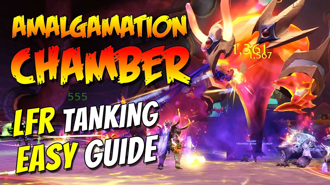 AMALGAMATION Chamber - TANK Guide for 10.1 LFR | Aberrus the Shadowed ...