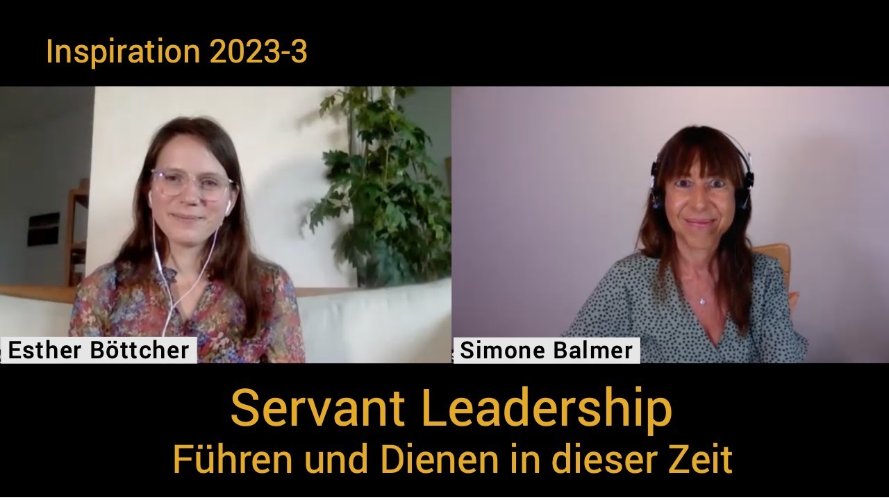 Servant Leadership - Führen und Dienen in dieser Zeit. Mit Esther ...