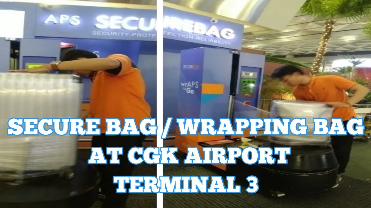 Lokasi & Harga Secure Bag - Wrapping Bag/ Koper/ Kardus di Bandara ...