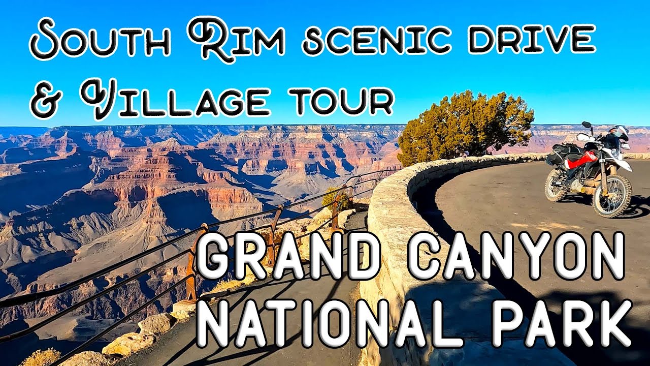 Grand Canyon National Park South Rim Scenic Driving Tour & Viewpoints ...