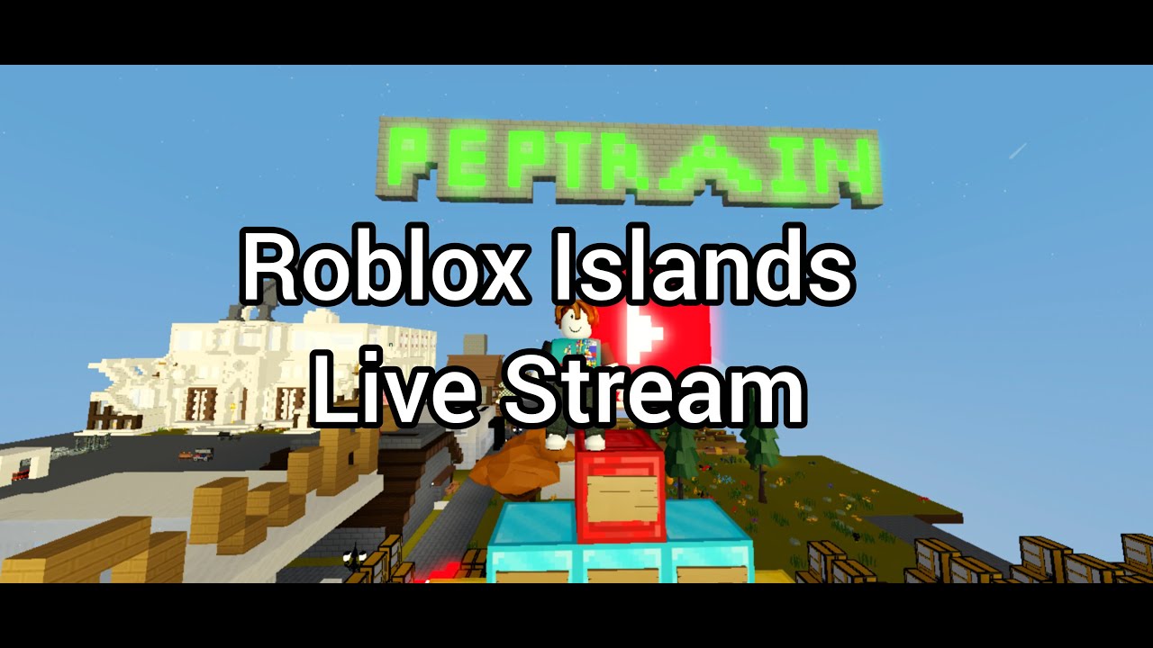 Roblox Islands Live Stream Play Minigame And Open Shop - YouTube