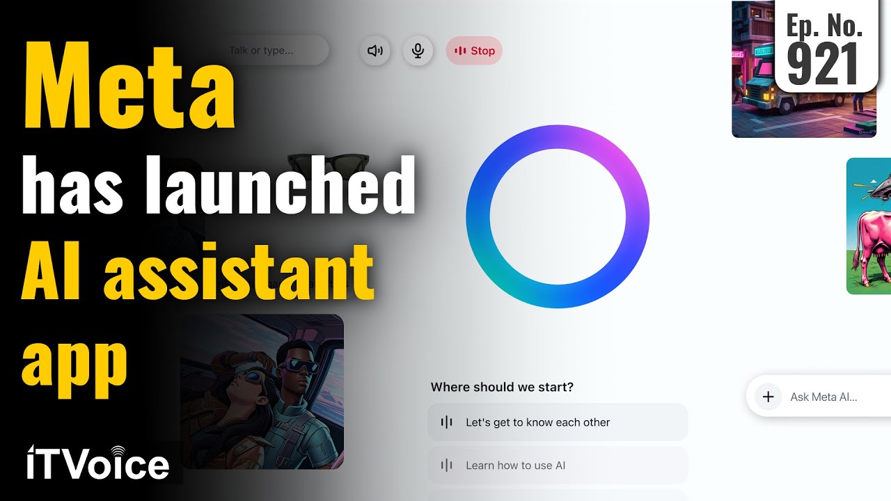 Meta has launched a standalone AI assistant app | OpenAI continues to ...