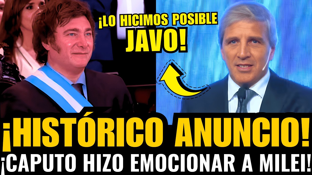 ¡LUIS TOTO CAPUTO HIZO MEGA ANUNCIO y EMOCIONÓ al PRESIDENTE MILEI ...