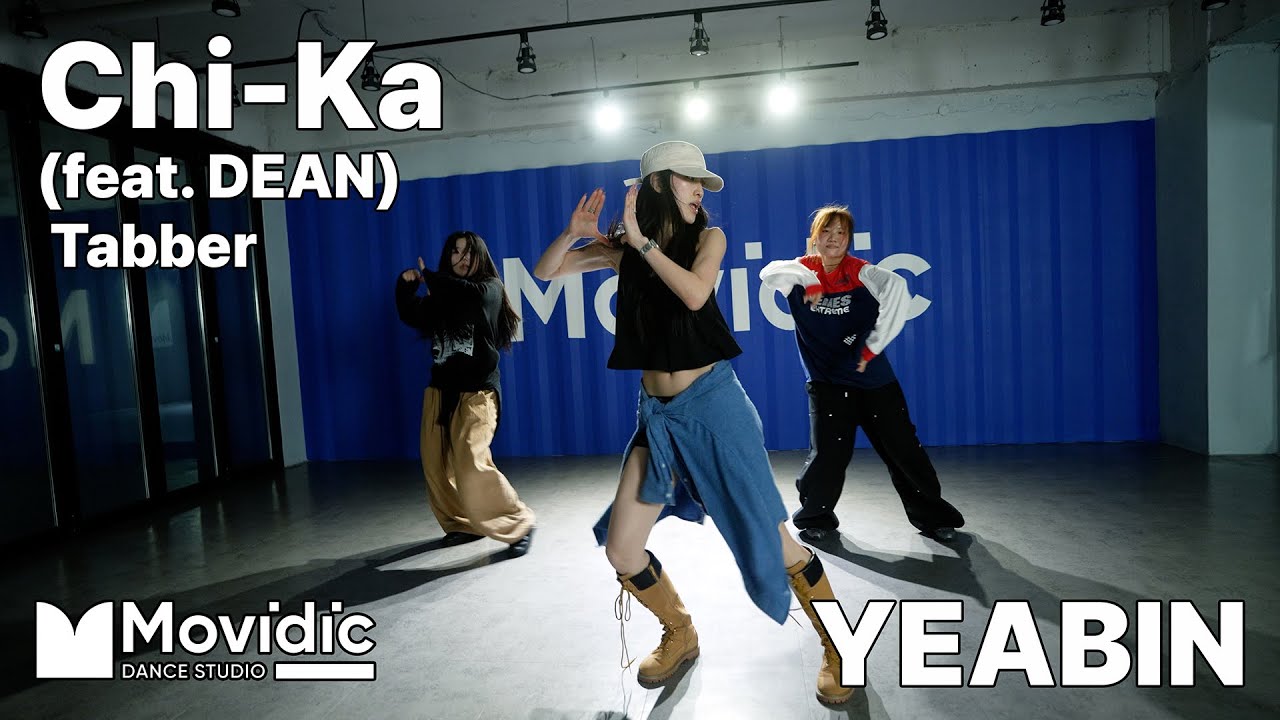 Chi-Ka (feat. DEAN) - Tabber / GIRLSHIPHOP / YEABIN / 의정부 모비딕 댄스 학원 - YouTube
