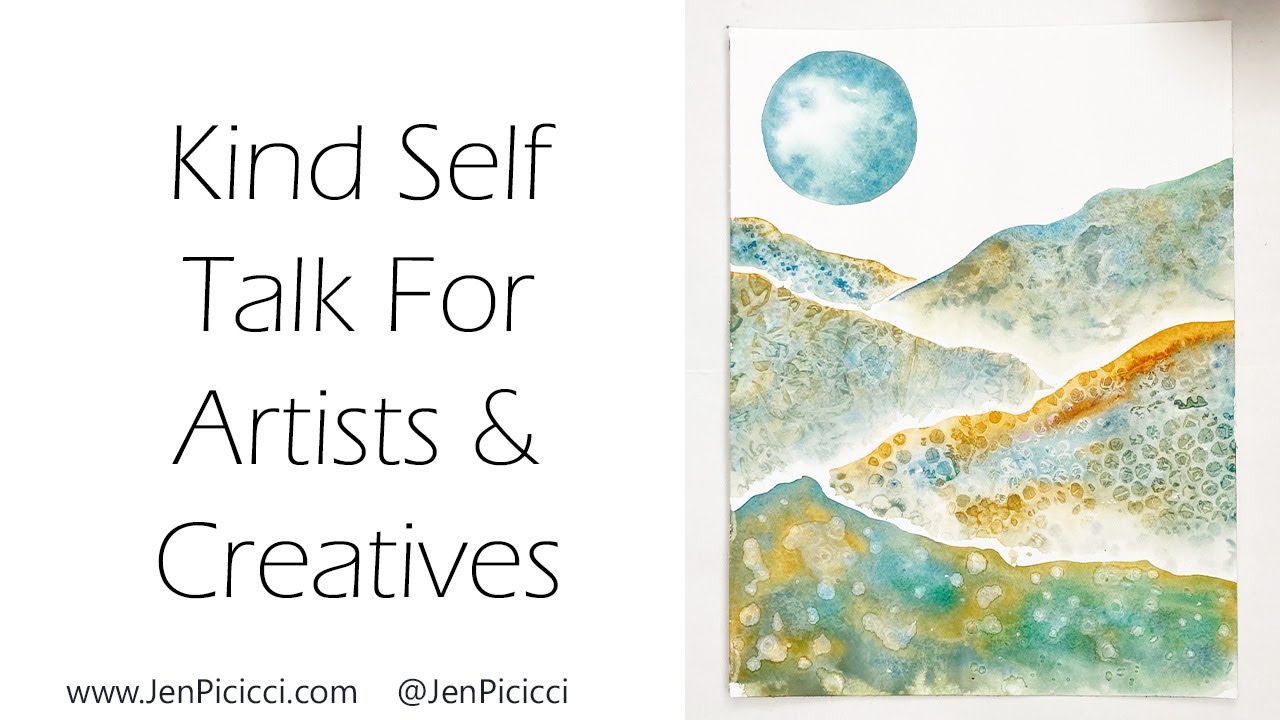 Kind Self Talk for Artists and Creatives - YouTube