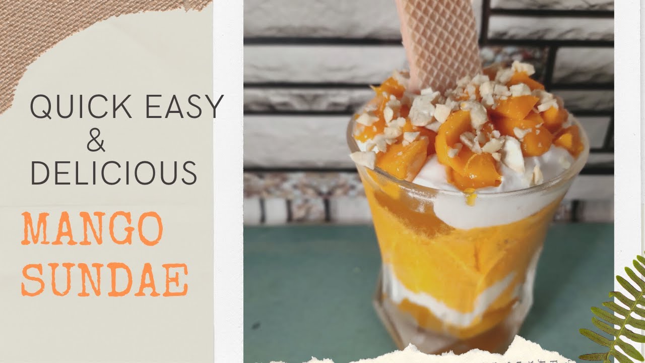 Mango Sundae recipe | How to make mango sundae | By Darshana Shah - YouTube