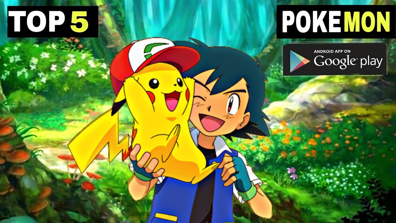 Top 5 POKEMON Games For Android 2022 | High Graphics POKEMON Games For ...