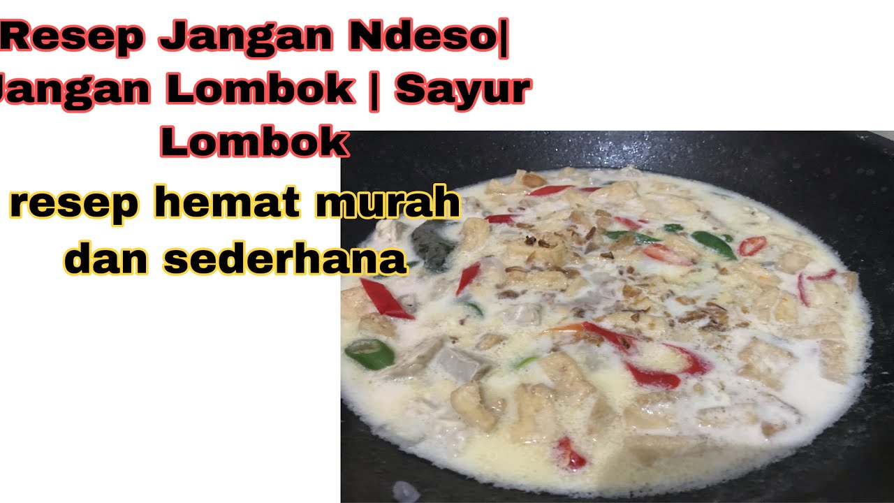 Resep Sayur Ndeso | Sayur Lombok Jangan ndeso | jangan lombok - YouTube