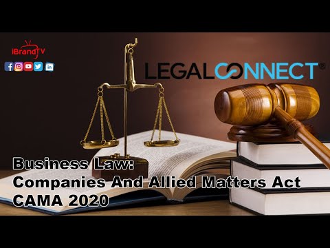 Nigerian Business Law: Companies And Allied Matters Act - CAMA 2020 ...