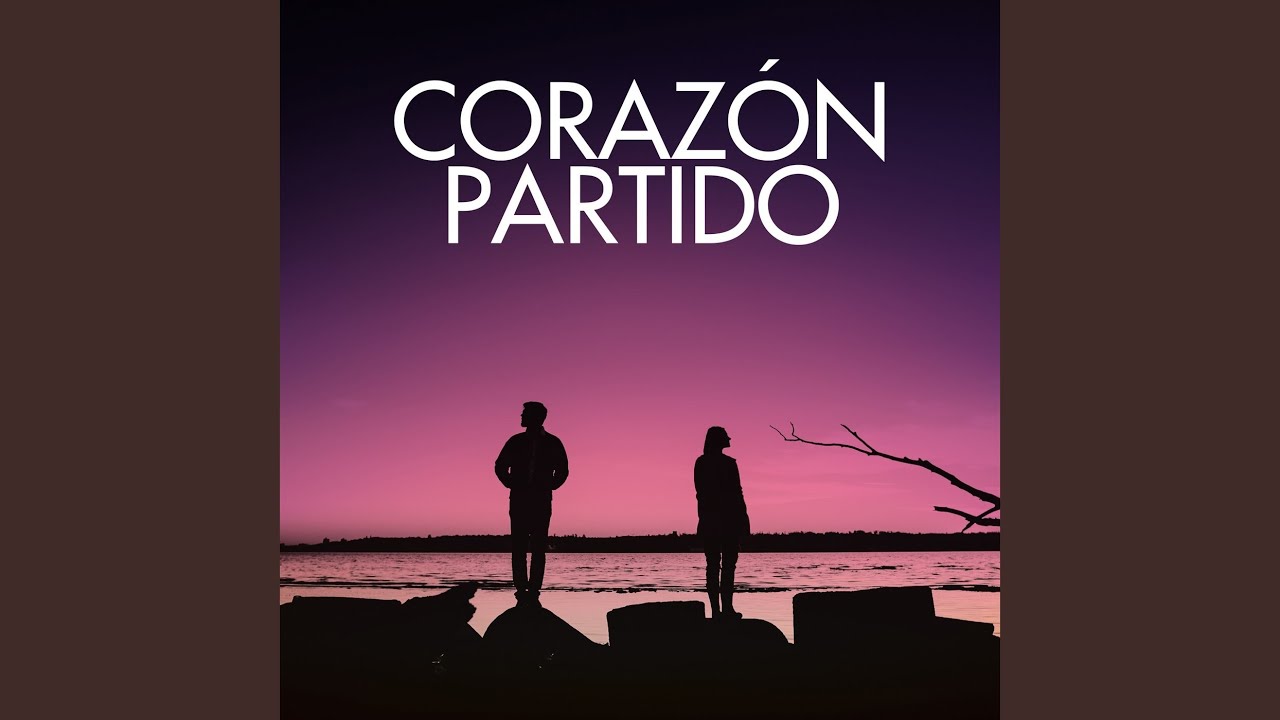 Corazón partido - YouTube