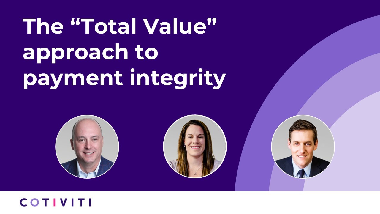 Webinar: The "Total Value" approach to payment integrity - YouTube
