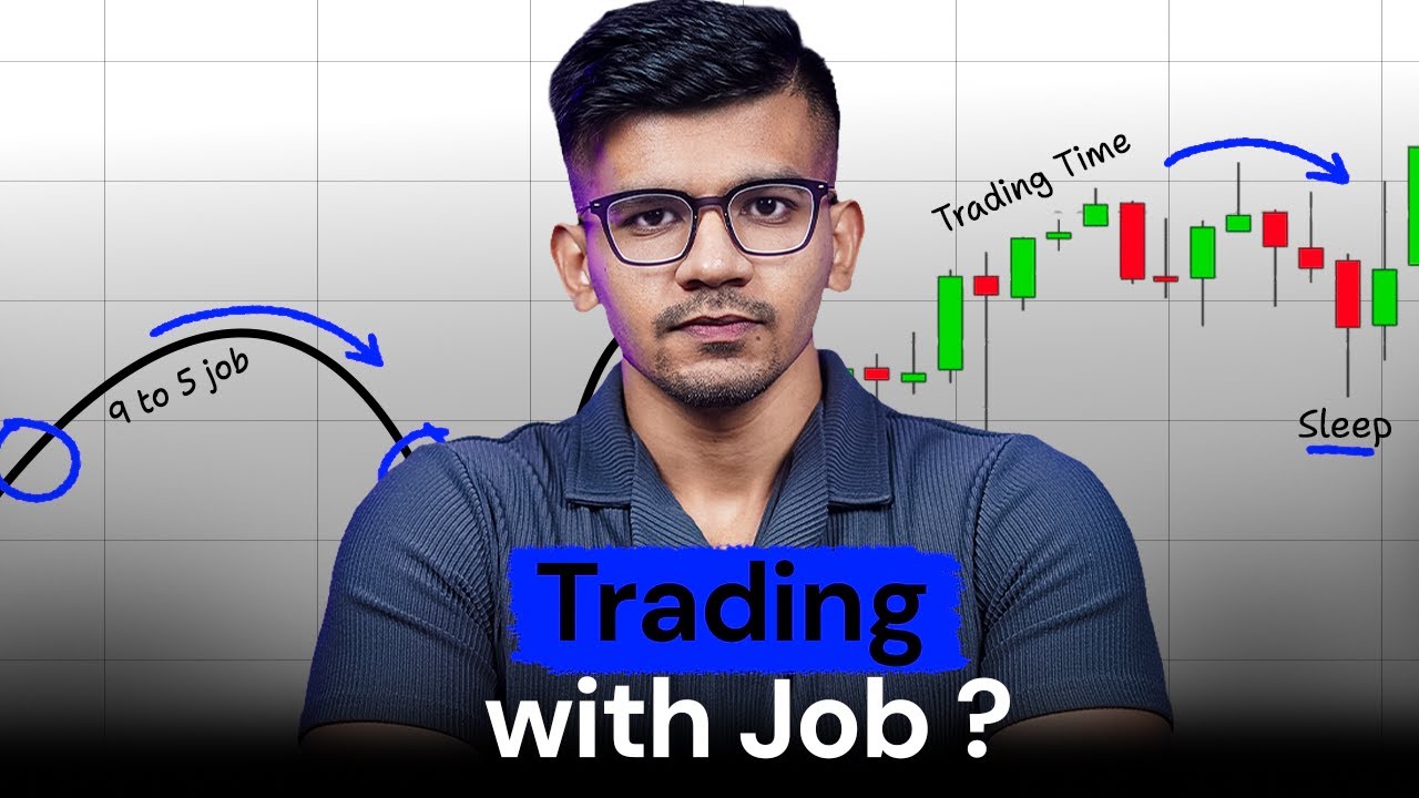 How to Start Trading While Working a Full-Time Job (Complete Roadmap ...