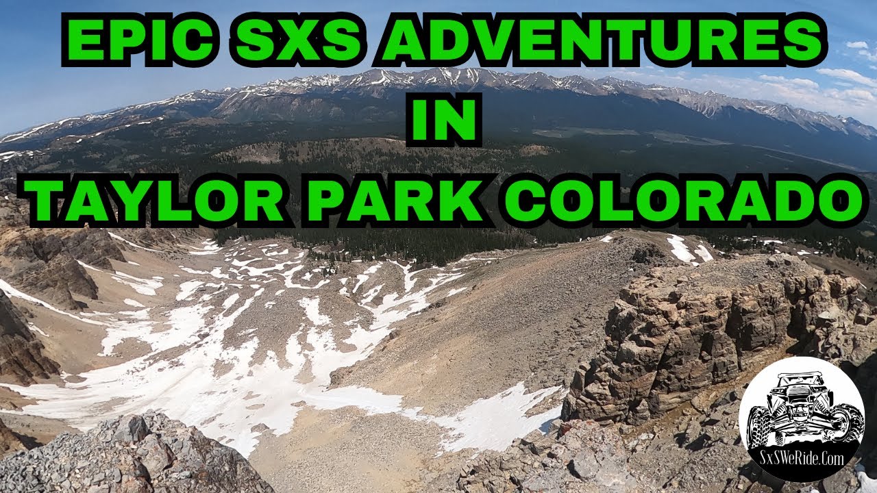 Taylor Park Colorado: Epic SxS Off-Road Adventure! - YouTube