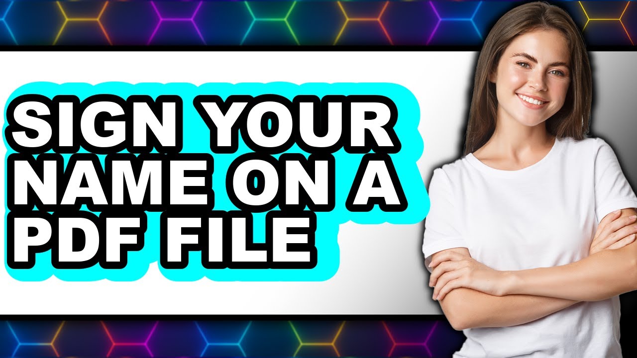 How to Sign Your Name on a PDF File - YouTube