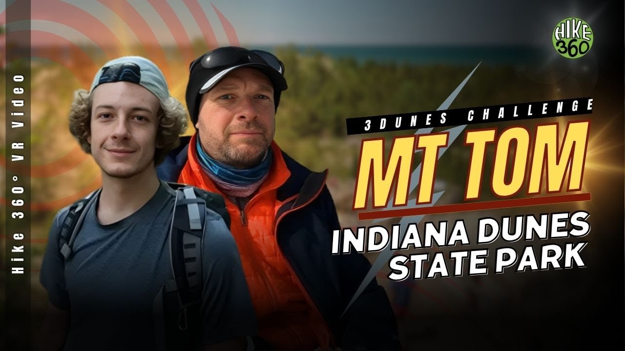 Indiana Dunes State Park - 3 Dune Challenge - Mt Tom (360 VR Video ...