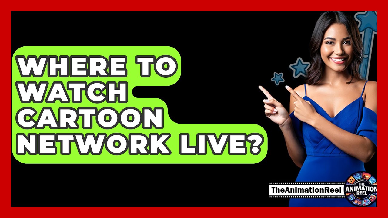 Where To Watch Cartoon Network Live? - The Animation Reel - YouTube