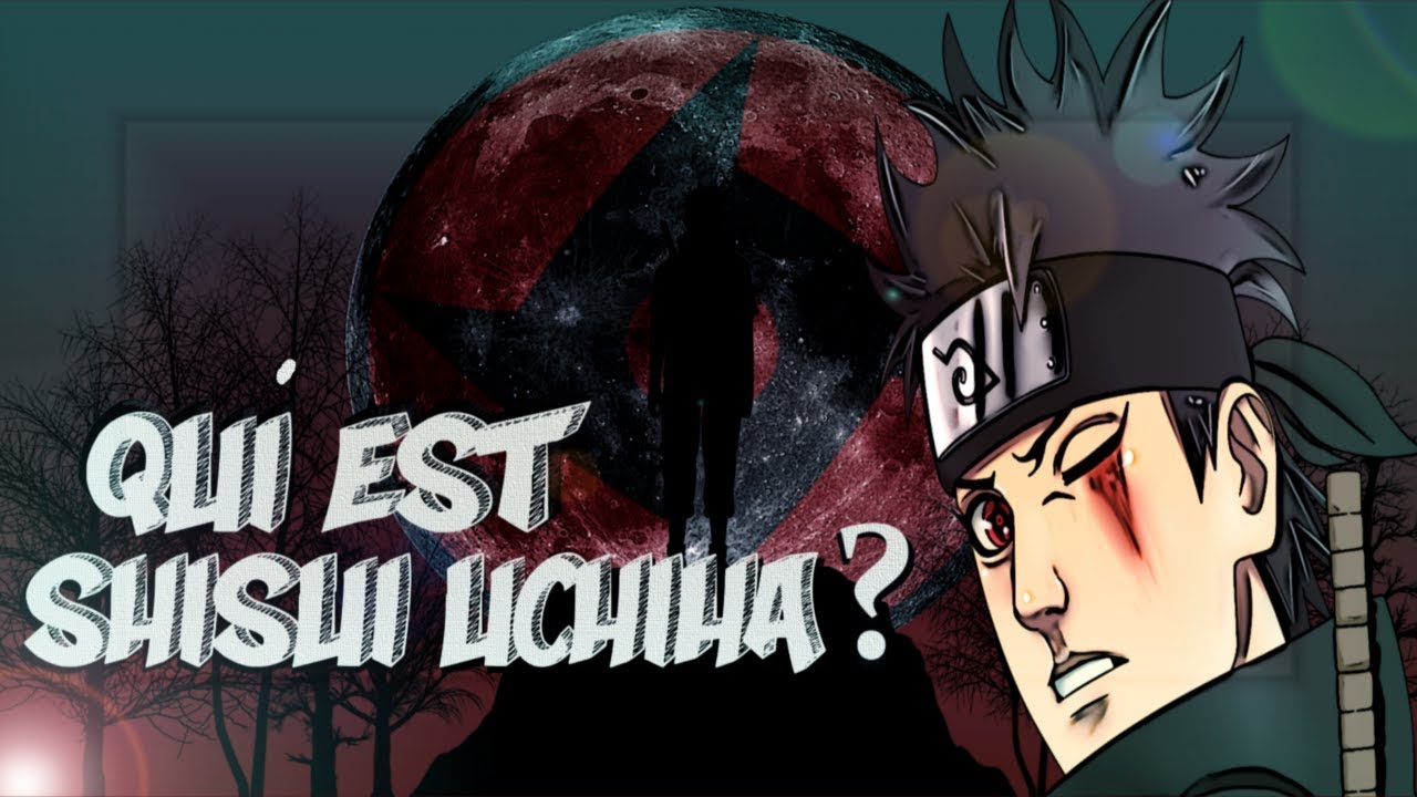 LE SACRIFICE ET LA PUISSANCE DE SHISUI UCHIHA ! - YouTube