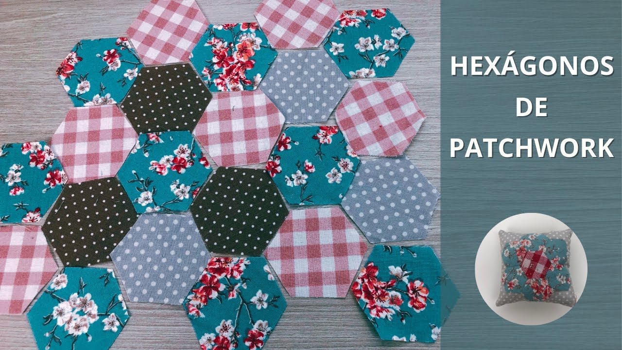 Como Hacer Hexágonos de Patchwork - YouTube