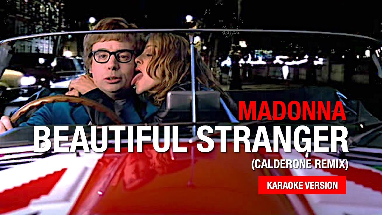 Madonna - Beautiful Stranger (Calderone Edit Mix) (#karaoke # ...