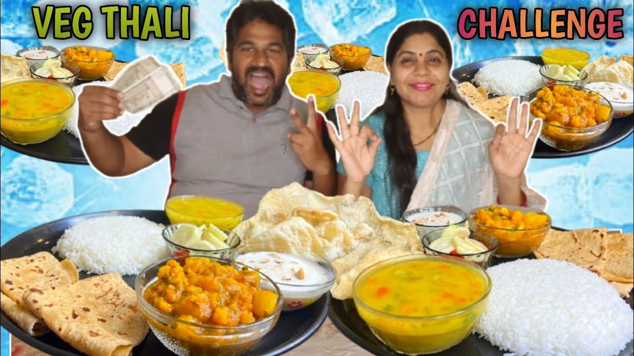 DESI FOOD SERIES EP : 38 | MASSIVE VEG THALI EATING CHALLENGE | VEG ...