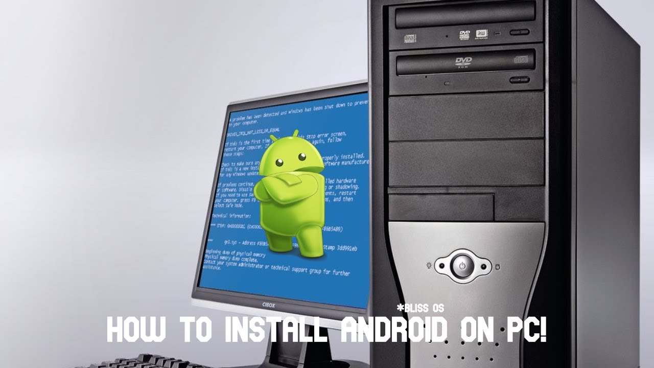 How to install Android on PC (Bliss OS) [Ad-Free Version] - YouTube
