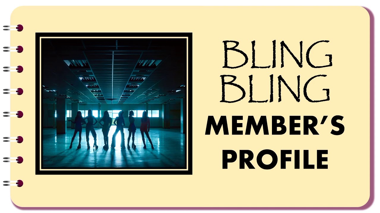 BLING BLING MEMBER'S PROFILE - YouTube