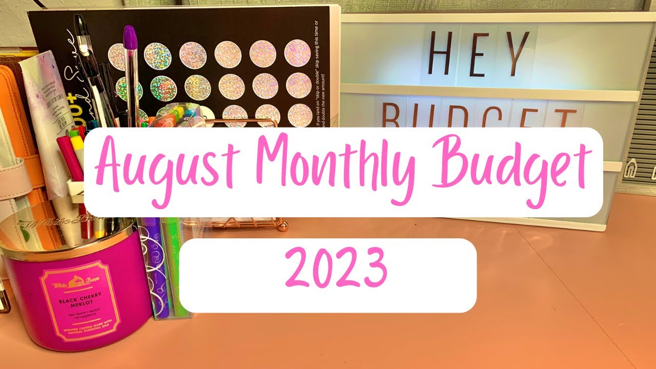 August Budget 2023 | Time for a Budget Upgrade - YouTube