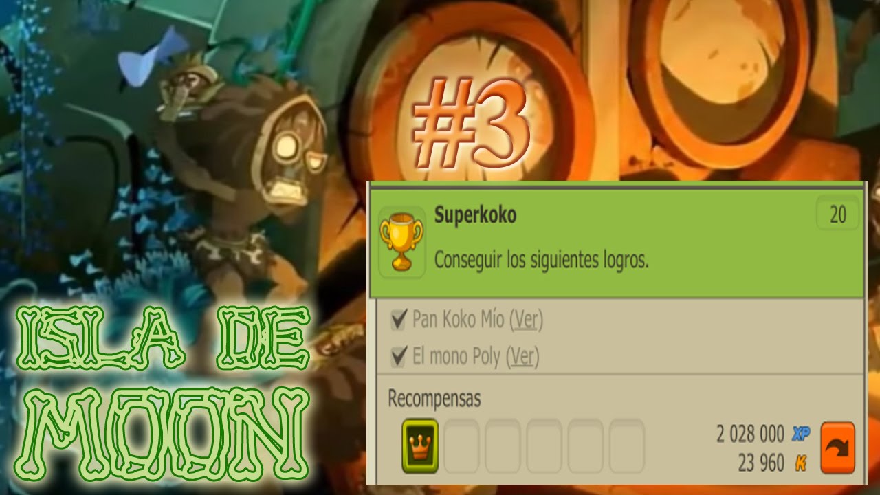 Isla de Moon - Logro "Superkoko" por Gremio Darksoul de Alma - YouTube