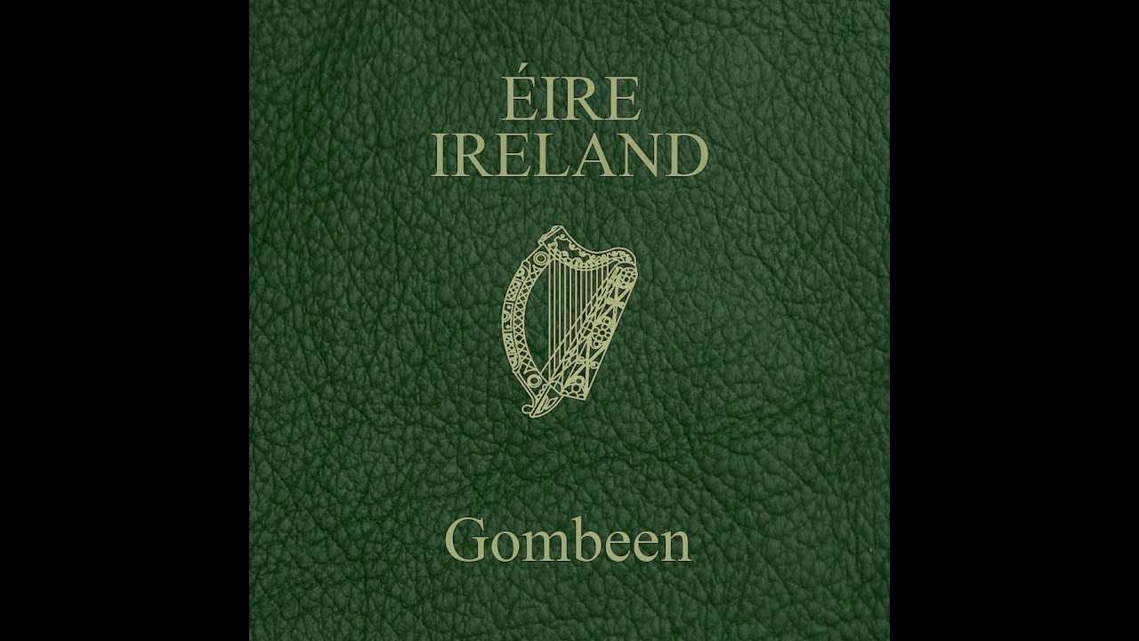 Gombeen - Eire - YouTube