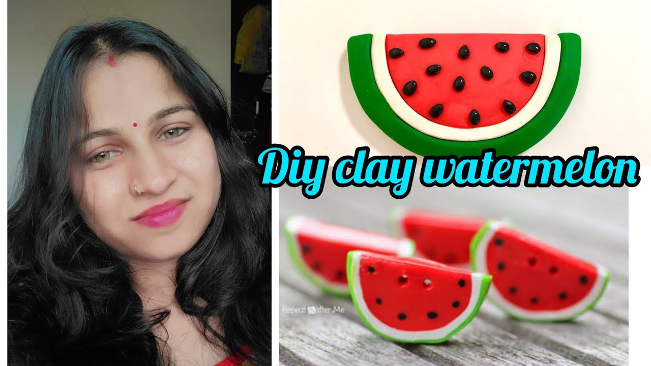 Making watermelon using clay /Diy clay watermelon - YouTube
