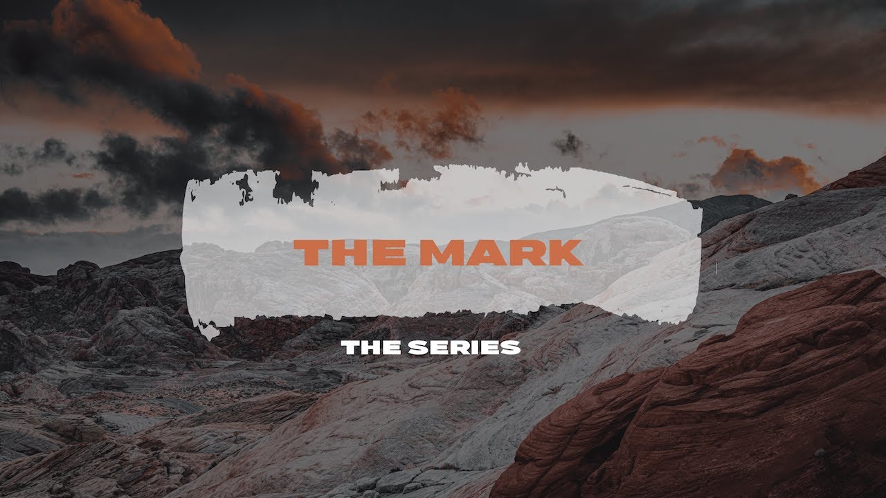 The Mark Series: Part 1 - YouTube