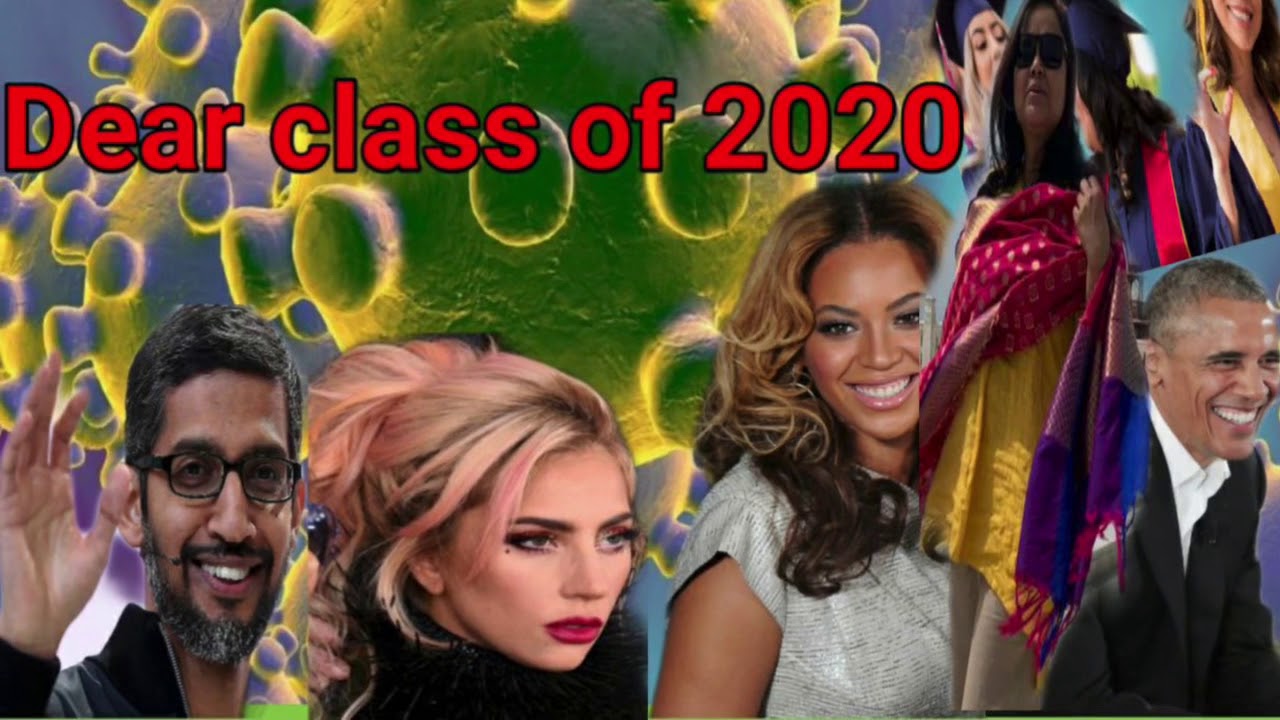 Dear Class of 2020 is a virtual commencement celebration.Dear Class of ...