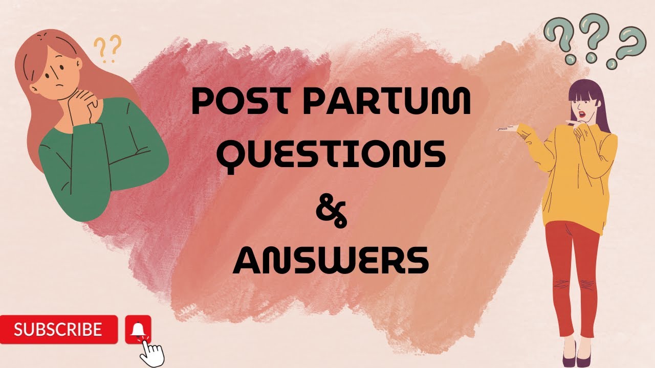 Postpartum Questions & Answers - YouTube