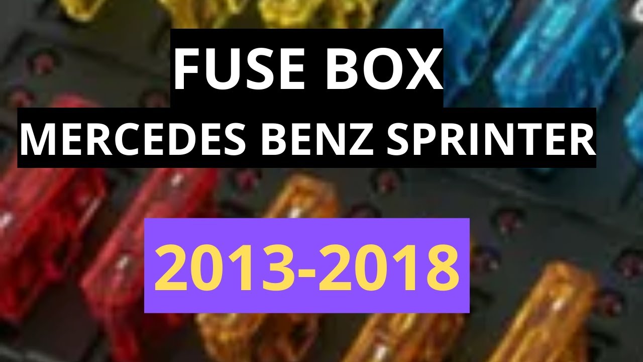 FUSE BOX Mercedes Benz Sprinter 2013/2018 - YouTube