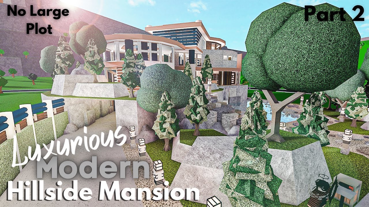 Luxurious Modern Hillside Mansion || Bloxburg Build [Part 2/2][Roblox ...