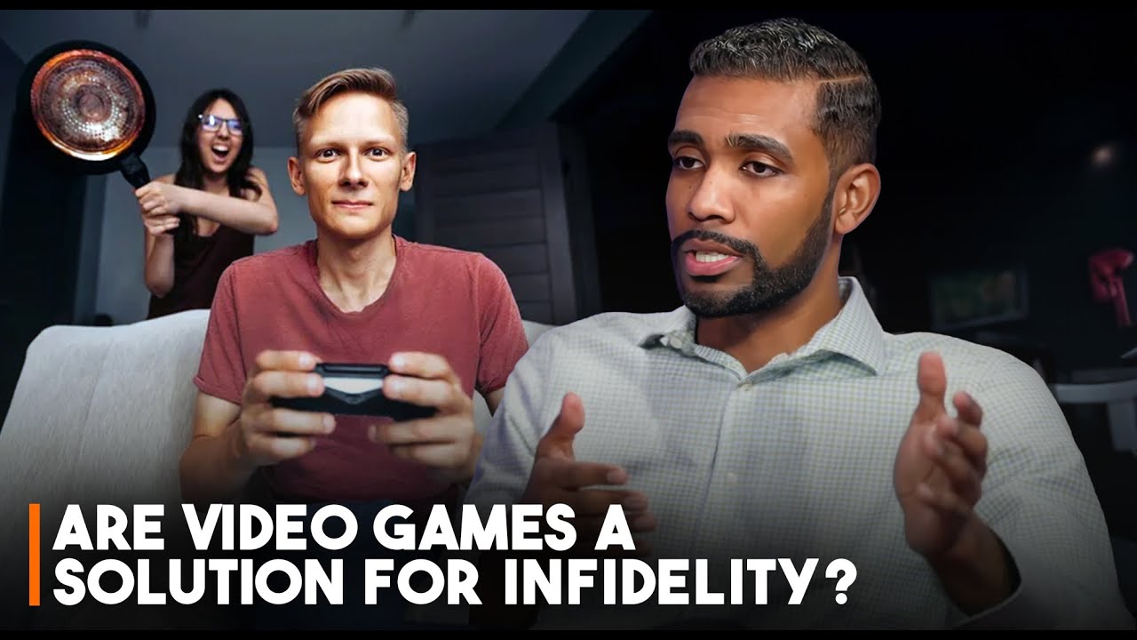 Video Games As A Solution For INFIDELITY!? WATCH THIS! - YouTube