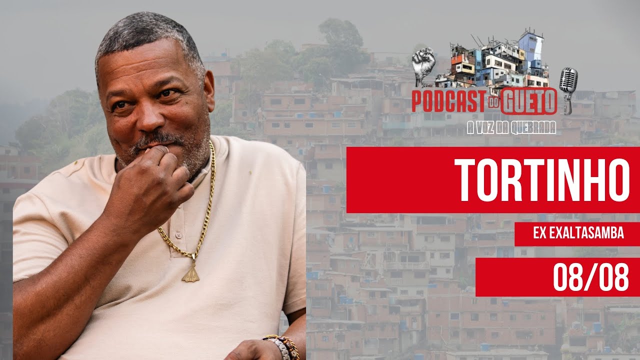 Tortinho - Ex Exaltasamba - Podcast do Gueto #80 - YouTube