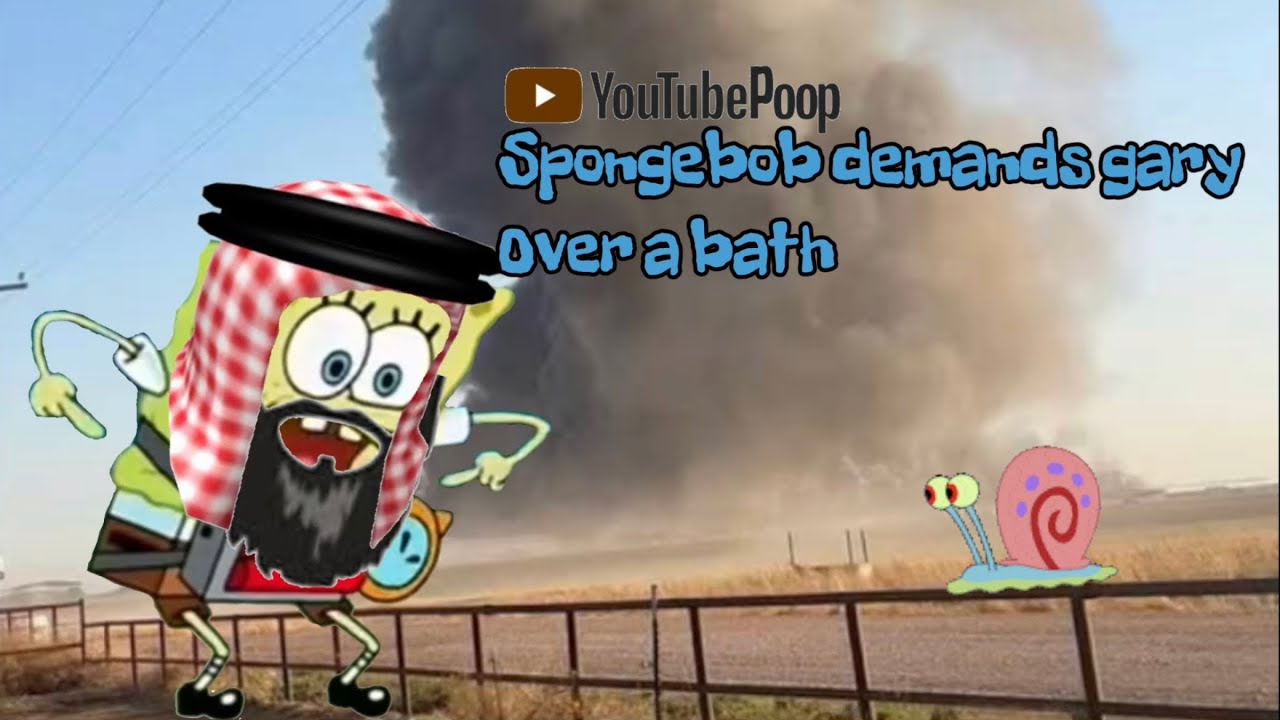 (YTP) SpongeBob Demands Gary over a bath (COLLAB ENTRY) 13+ - YouTube