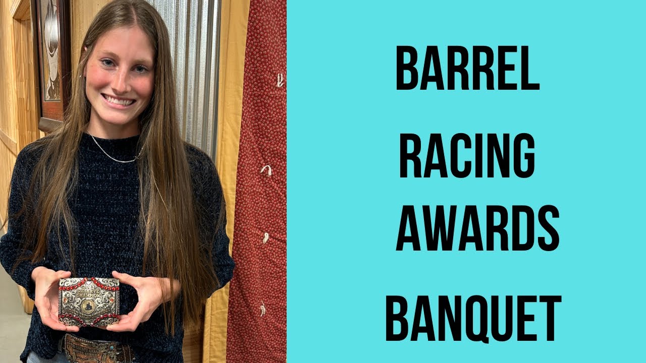 2023 barrel racing banquet awards!!!!#barrelhorse #barrelracing - YouTube