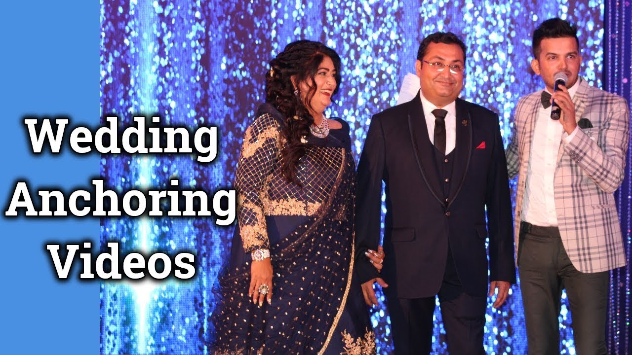 Wedding Anchoring Videos of Anchor Girish Sharma - YouTube