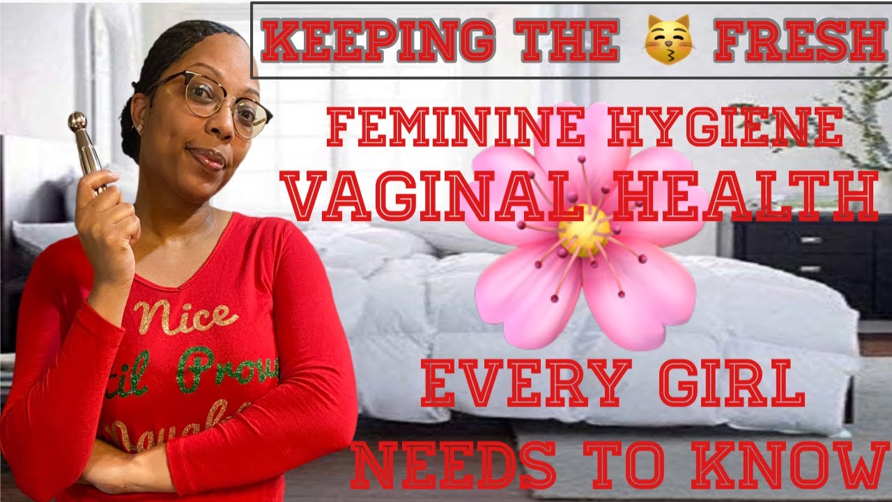 Feminine Hygiene Routine Tips Ph Balance Better Vaginal Health