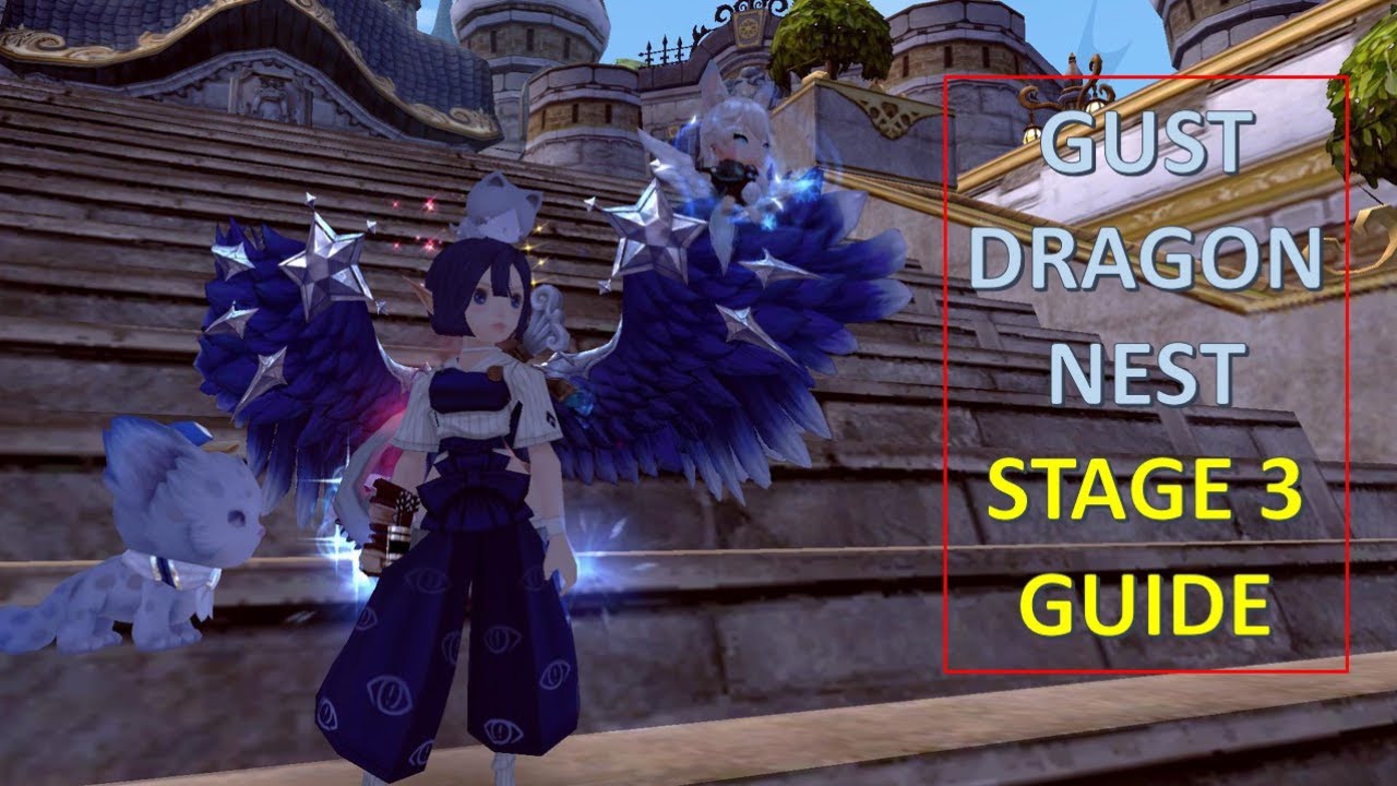 Gust Dragon Nest Stage 3 Guide | Dragon Nest SEA Raid Guide Series ...