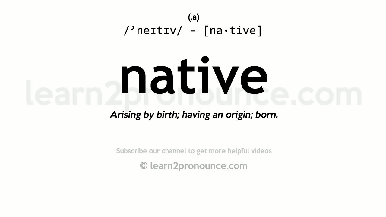 Pronunciation of Native | Definition of Native - YouTube