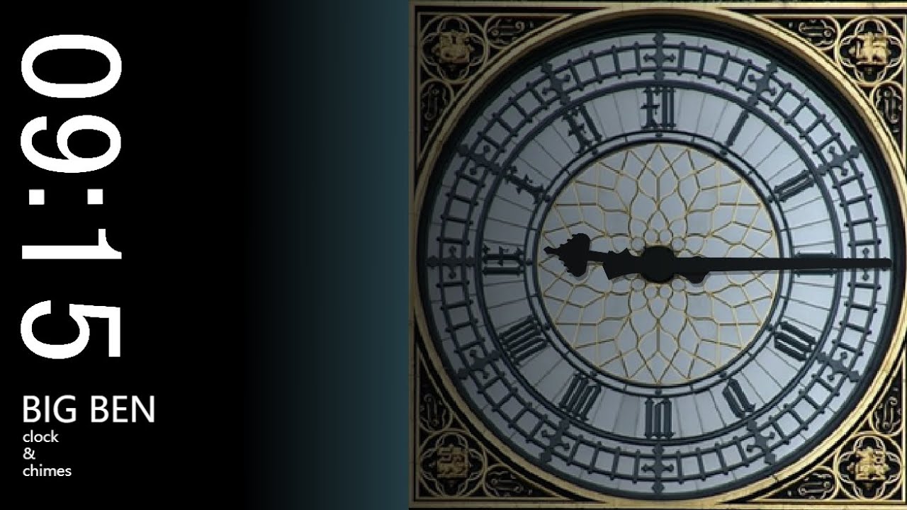 Big Ben (09:15) chimes and clock | Big Ben Digital - YouTube
