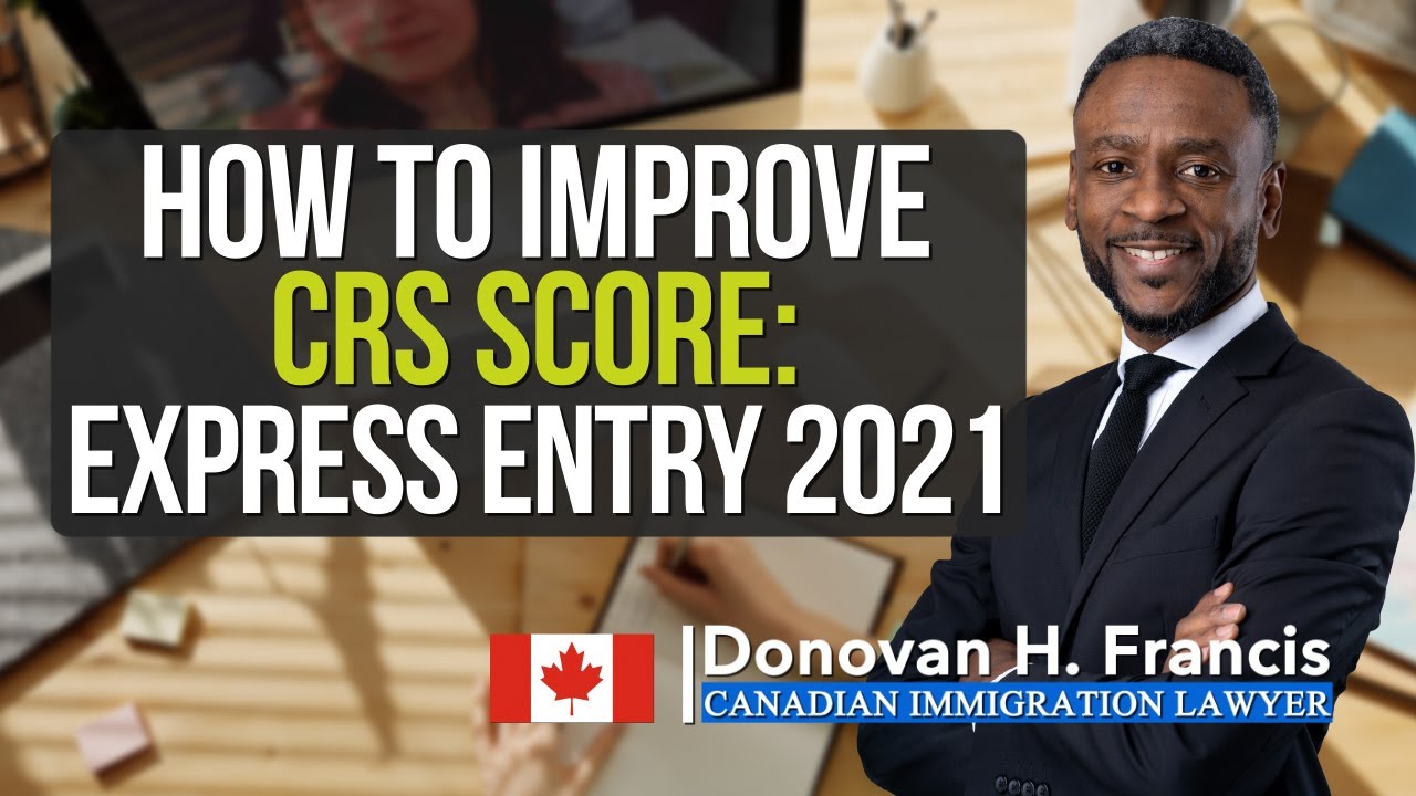 How To Improve CRS Score | Express Entry 2021 - YouTube