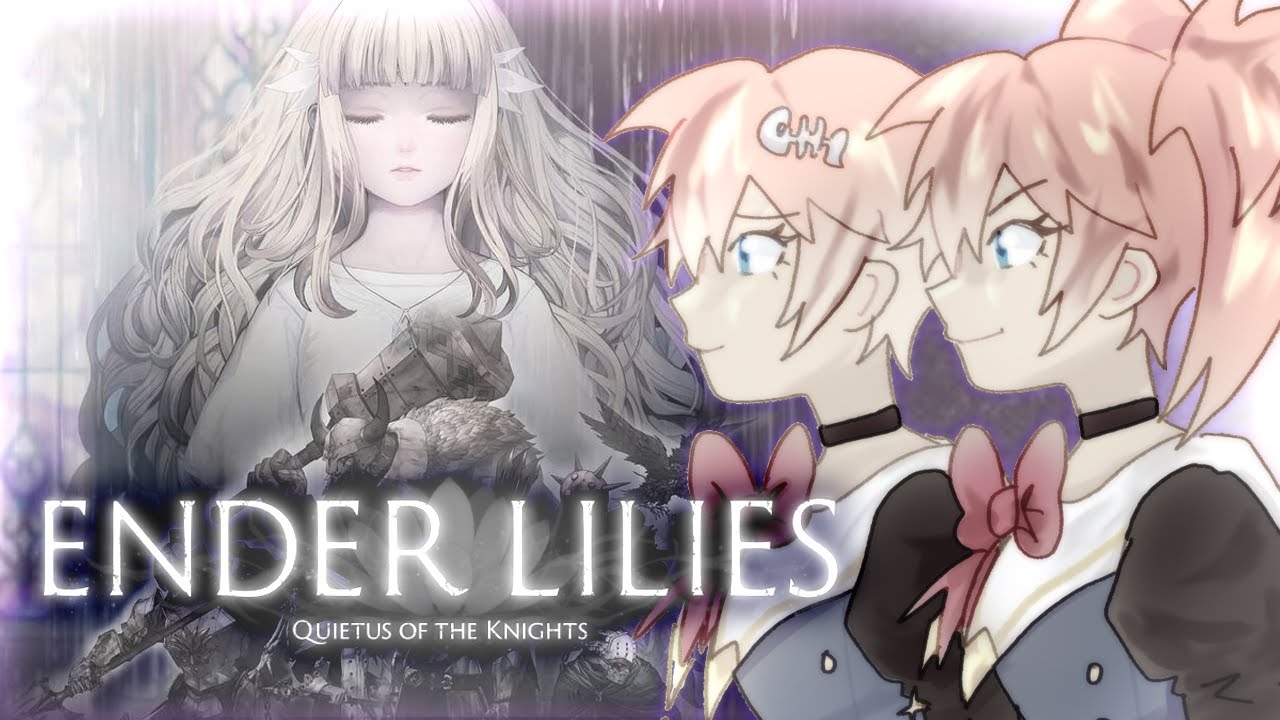 [Ender Lilies] A Beautiful Dark Fantasy... - YouTube