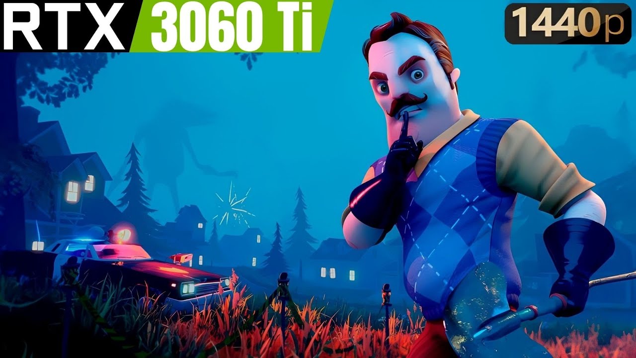 Hello Neighbor 2 (DX11) | RTX 3060 Ti + Ryzen 5 3600 1440p Very High ...