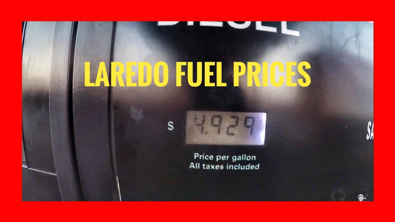 Laredo Fuel Prices - YouTube